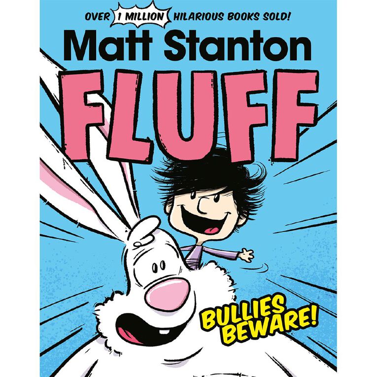 Fluff Bullies Beware by Matt Stanton | The Warehouse