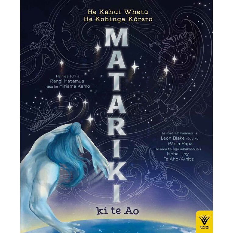 Matariki Ki Te Ao Maori Edition by Rangi Matamua & Miriama Kamo | The ...