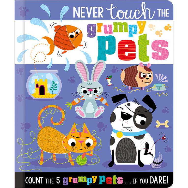 Never Touch The Grumpy Pets | The Warehouse
