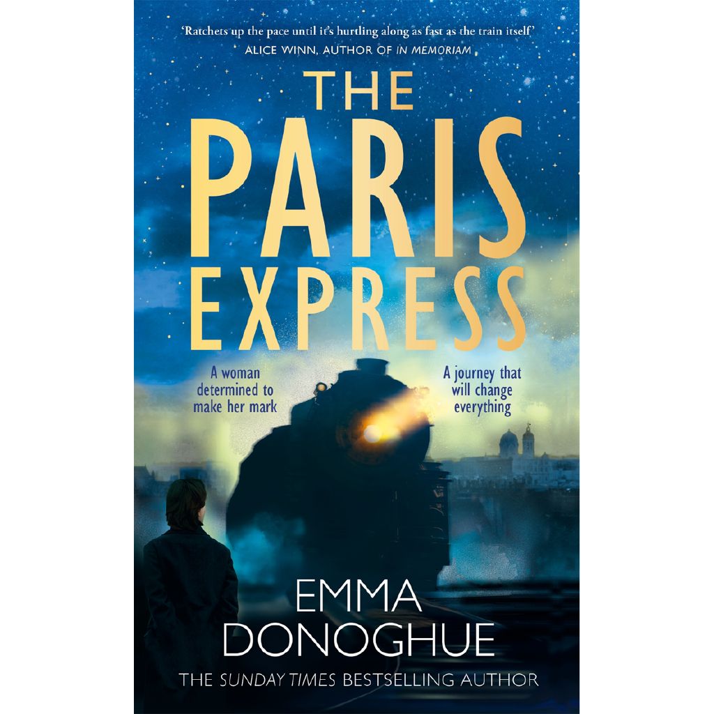 The Paris Express by Emma Donoghue | The Warehouse