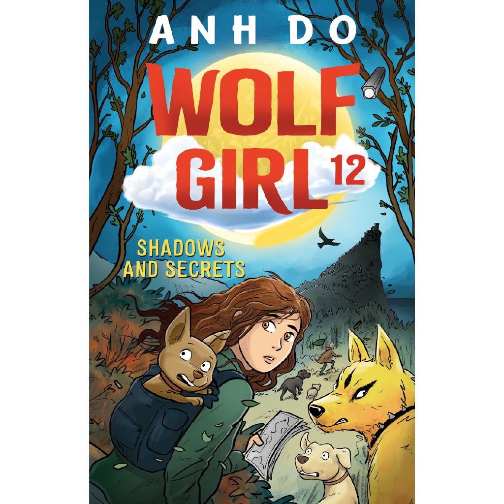 Wolf Girl #12 Shadows And Secrets by Anh Do | The Warehouse