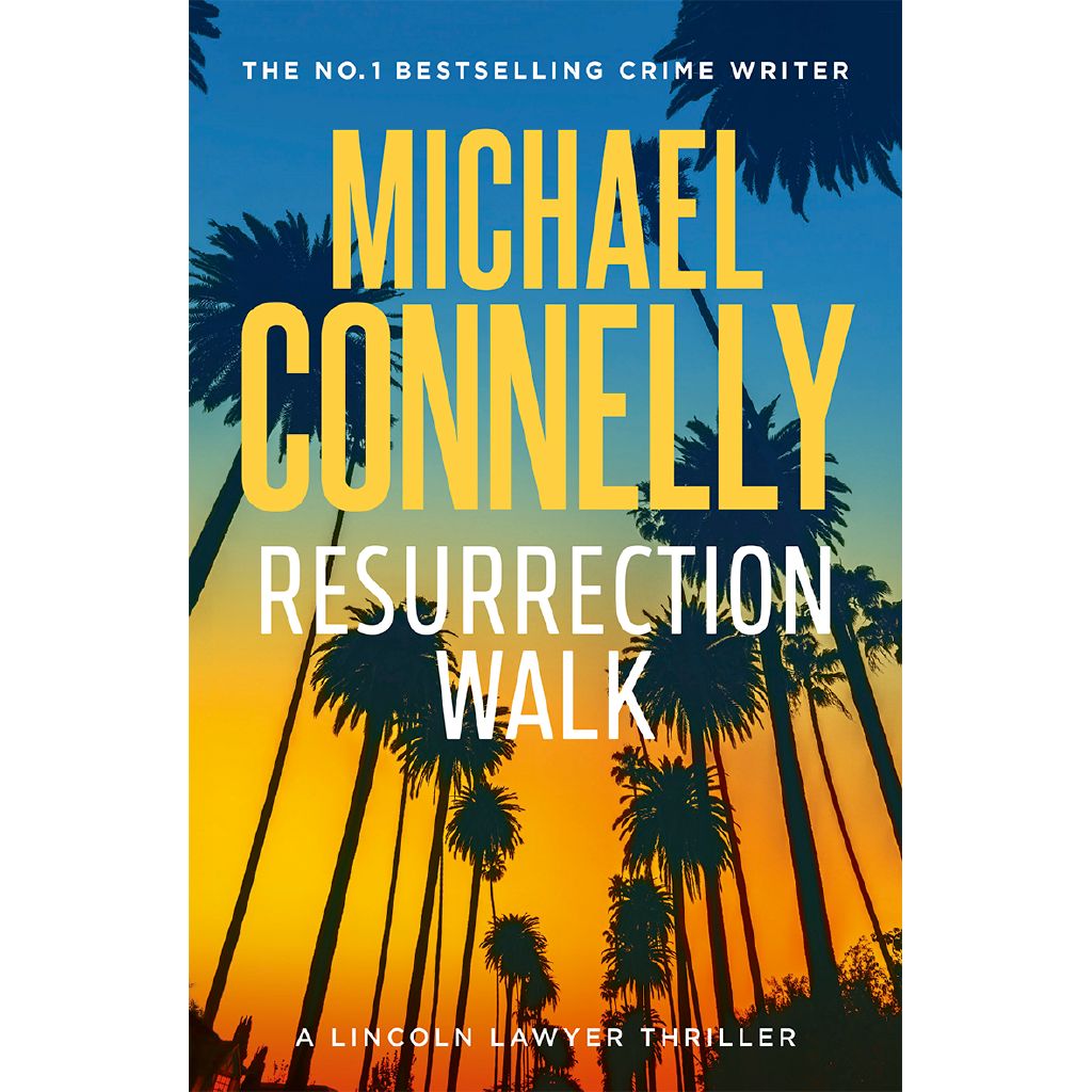 Resurrection Walk by Michael Connelly | The Warehouse